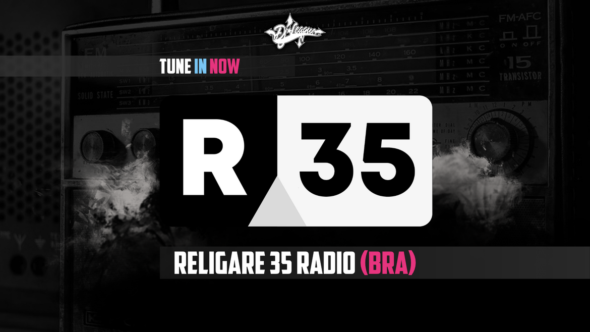 DJ-LEAGUE.NET | R35 Radio (BRA)