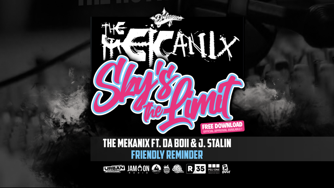 DJ-LEAGUE.NET | The Mekanix ft. Da Boii & J. Stalin - Friendly Reminder