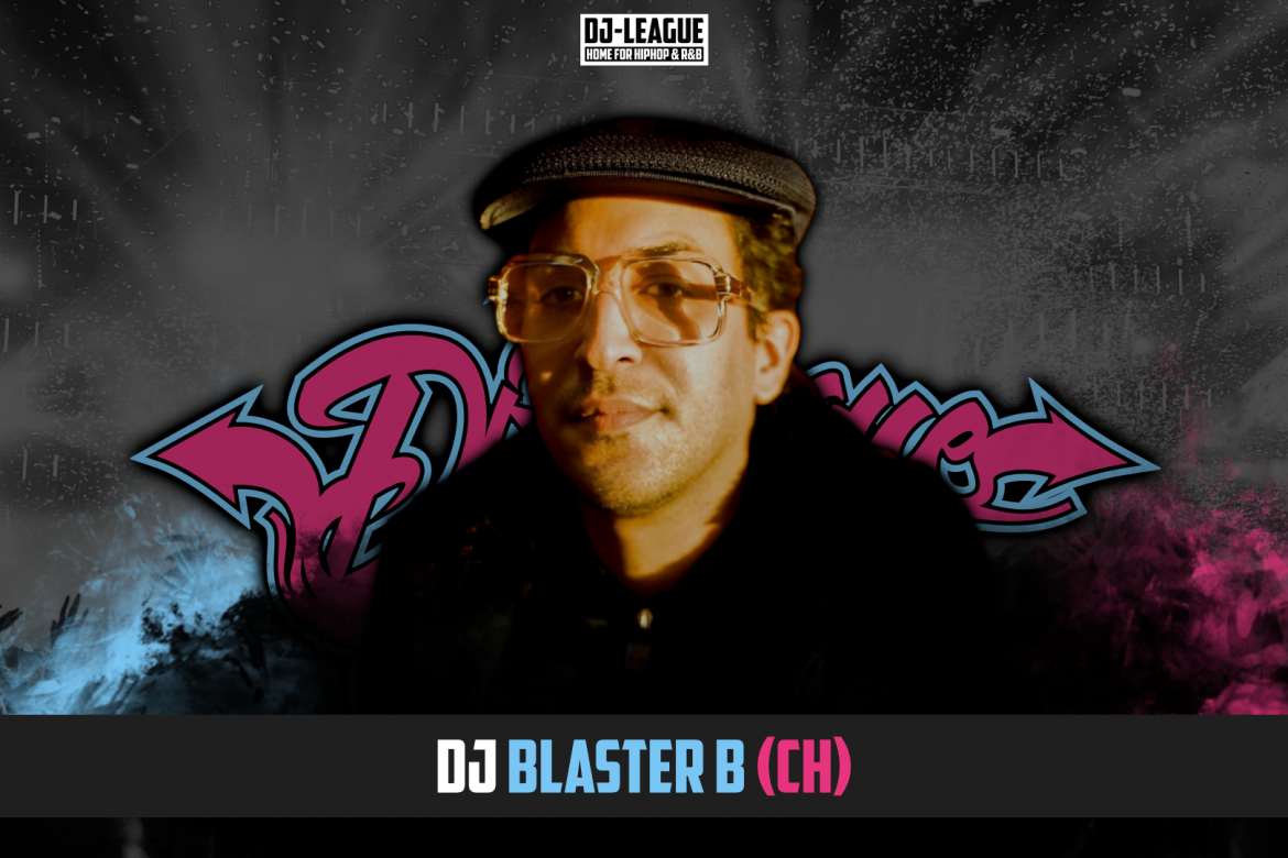 DJ LEAGUE NET Welcome DJ Blaster B CH DJ LEAGUE NET Welcome DJ Blaster B CH