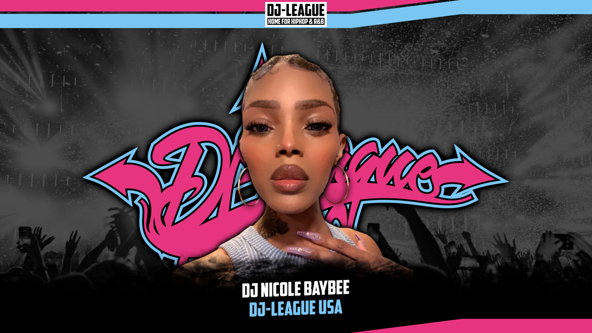 DJ-LEAGUE.NET | Welcome DJ Nicole Baybee (USA)