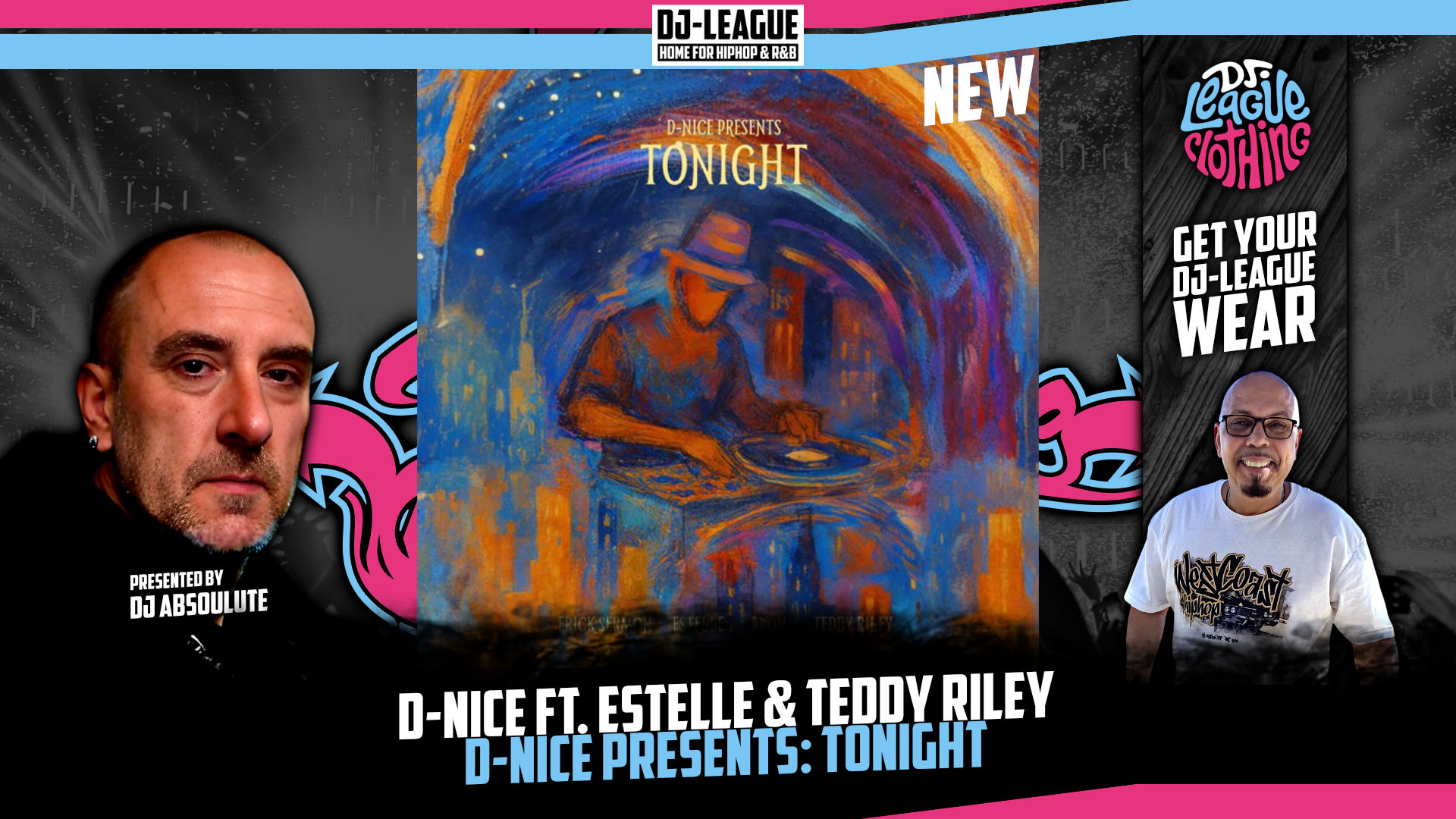 DJ-LEAGUE.NET | D-Nice ft. Akon, Estelle, Erick Sermon & Teddy Riley ...