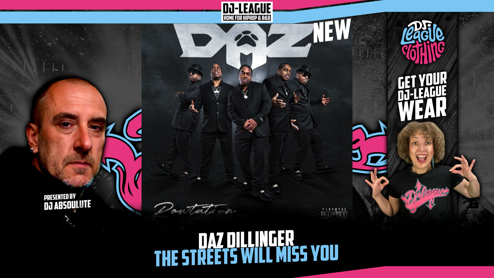 DJ-LEAGUE.NET | Daz Dillinger - The Streets Will Miss You