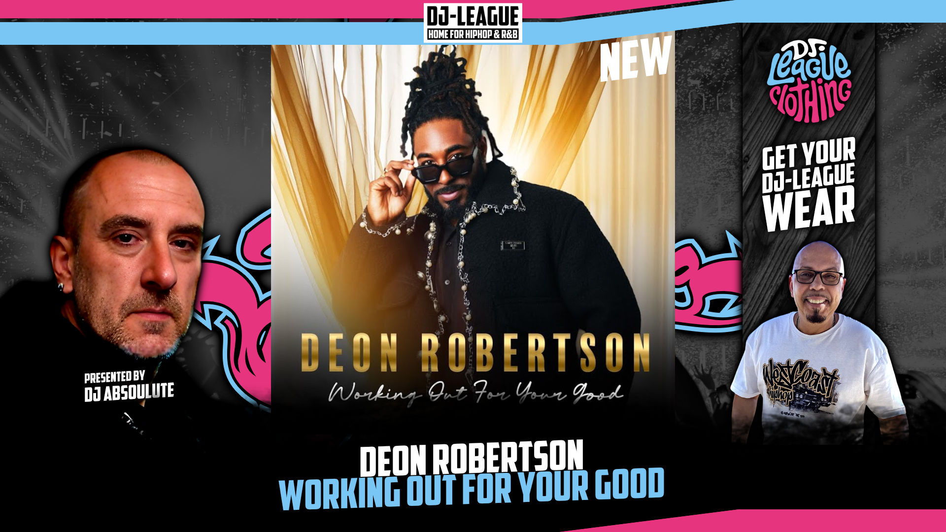 DJ-LEAGUE.NET | Deon Robertson - Working Out For Your Good